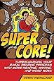 Amazon.com: Super Core! Turbocharging Your Basal Reading Program with ...