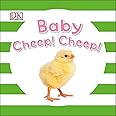 Baby Cheep! Cheep! (Baby Sparkle): DK Publishing: 0790778031848: Amazon ...