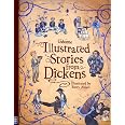 Usborne Illustrated Stories from Dickens: Sebag-montefiore, Mary ...