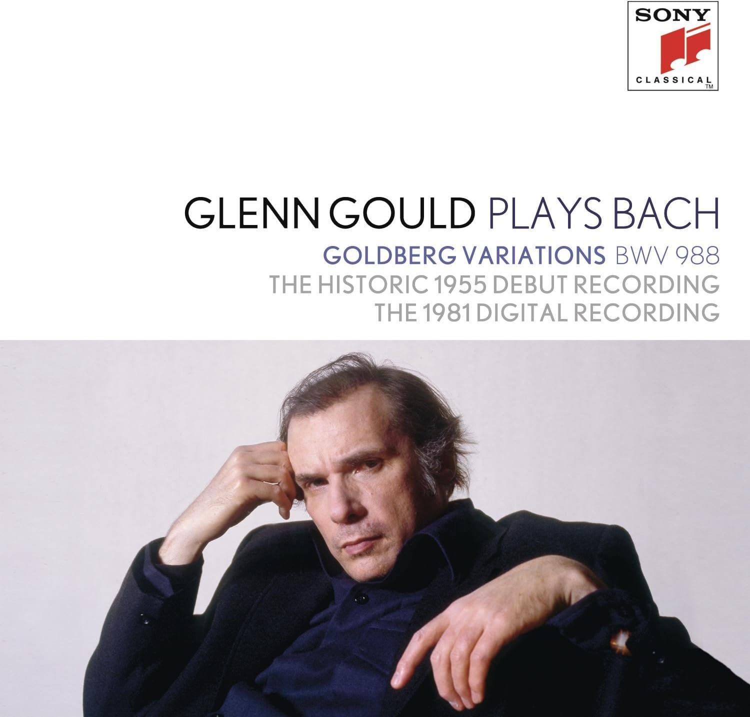 Glenn Gould Plays Bach: Goldberg Variations Bwv 988 - The Historic 1955 Debut Recording; The ...