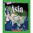 Asia (A True Book: The Seven Continents) (A True Book (Relaunch ...