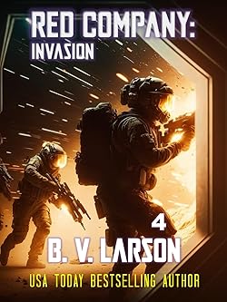 Invasion by B. V. Larson (Red Company #4) - Books Reading Order