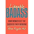 Likeable Badass: Alison Fragale: 9780385551281: Amazon.com: Books