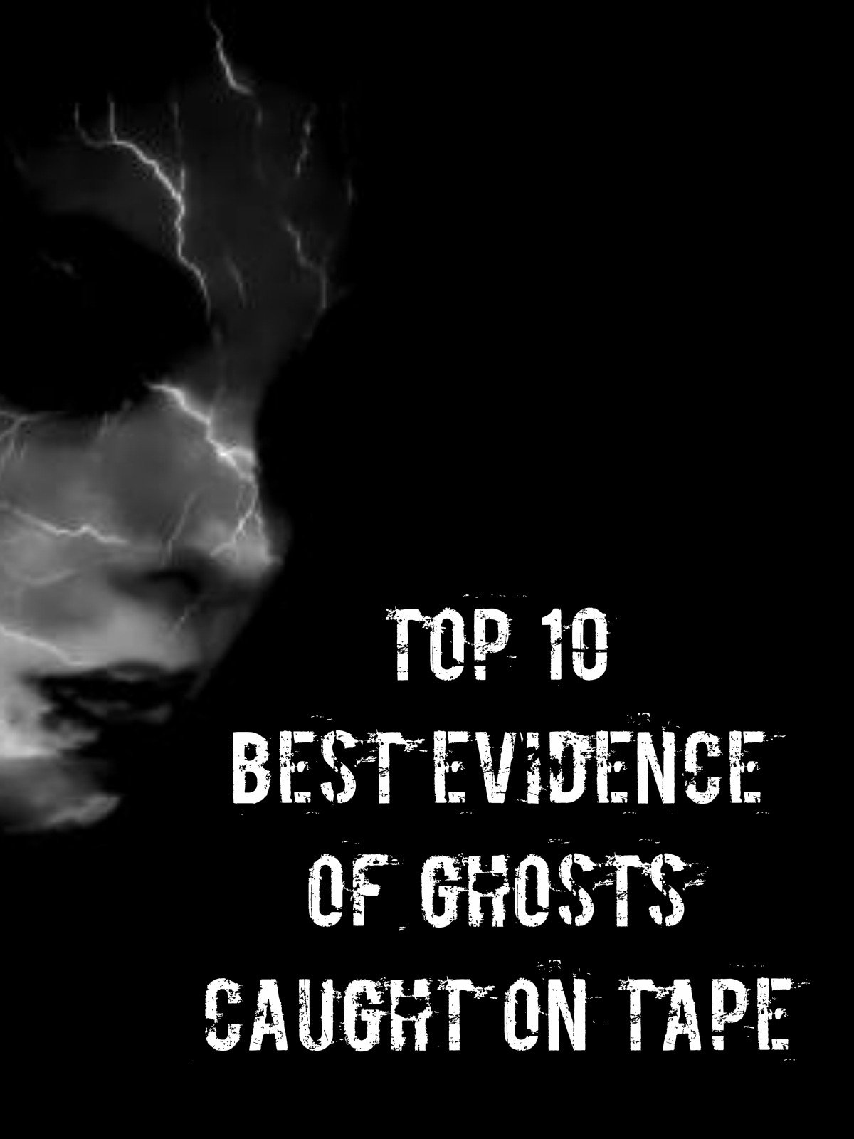 Watch Top 10 Best Evidence Of Ghosts Caught On Tape | Prime Video