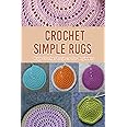Crochet Simple Rugs: Rugs Crochet Projects for Beginners: Cool Rugs ...