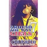 Around the Way Girls 6: Anthony, Mark, Camm, Meisha, Blunt ...