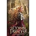 The Cornish Princess (The Goldenchild Prophecy): Crosby, Tanya Anne ...