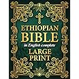 Ethiopian Bible in English Complete LARGE PRINT: The Definitive Collection of all the Rejected ...