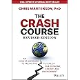 The Crash Course: An Honest Approach to Facing the Future of Our ...