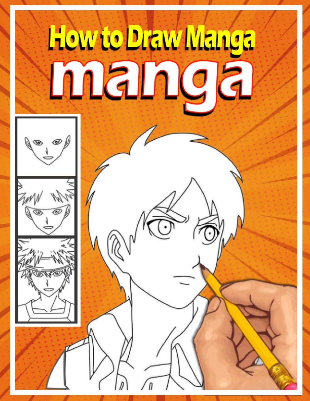 Mua How to Draw Manga: Learn to Draw Anime and Manga | Step by Step ...