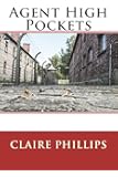 Manila Espionage: Claire "High Pockets" Phillips, Myron B. Goldsmith ...