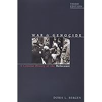 War and Genocide: A Concise History of the Holocaust (Critical Issues ...