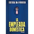 La empleada doméstica ( La empleada 1 ) : McFadden, Freida, Abreu ...