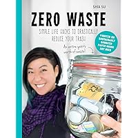 Amazon.com: Zero Waste: Simple Life Hacks to Drastically Reduce Your ...