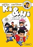 Ki et Hi - Tome 1: Deux frères: Tran, Kevin, Antigny, Fanny ...