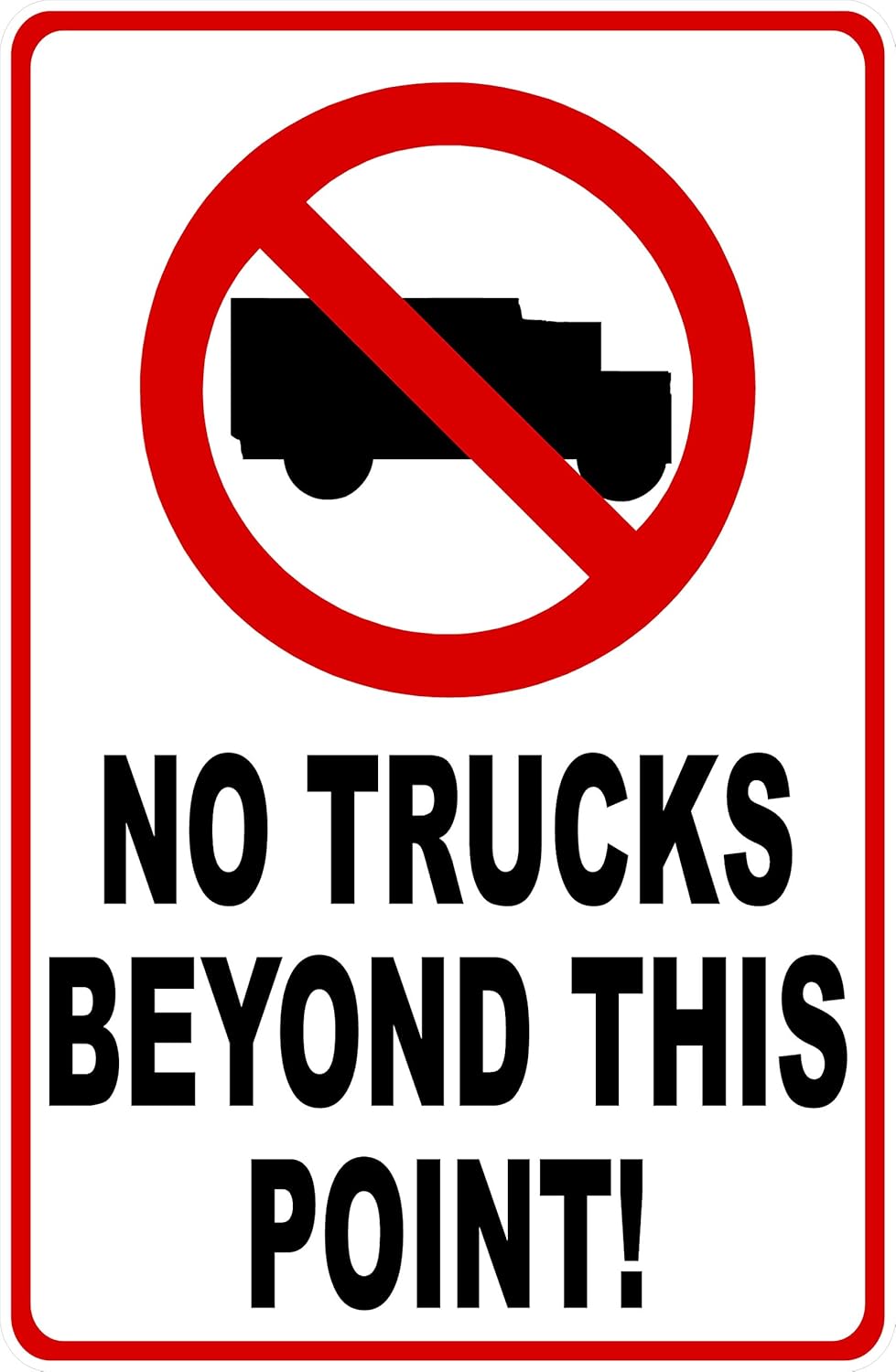 Amazon.com: No Trucks Beyond This Point Sign. 12x18 Metal. Keep Large ...