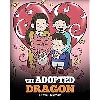 The Foster Dragon: A Story about Foster Care. (My Dragon Books): Herman ...