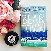 Beartown: A Novel: Fredrik Backman: 9781501160769: Amazon.com: Books