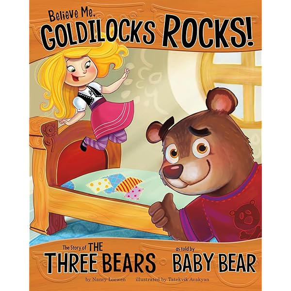 Dusty Locks And The Three Bears Versions Of Goldilocks And The Three
