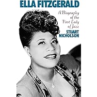 Ella Fitzgerald: The Tale of a Vocal Virtuosa: 9781439591604: Amazon ...