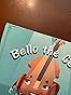 Bello the Cello: Mathew, Dennis, Kickingbird, Samantha, Stier, Justin ...