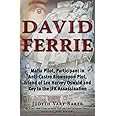 David Ferrie: Mafia Pilot, Participant in Anti-Castro Bioweapon Plot ...