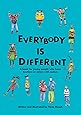 Everybody Is Different: A Book for Young People Who Have Brothers or ...