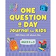 One Question a Day Journal for Kids: 365 Days All about Me ...