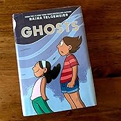 Ghosts: Raina Telgemeier: 9780545540629: Amazon.com: Books