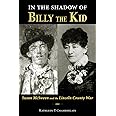 Amazon.com: In the Shadow of Billy the Kid: Susan McSween and the ...