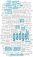 You Are Not a Gadget: A Manifesto: Lanier, Jaron: 8601400332610: Amazon ...
