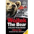 Wojtek the Bear: Polish War Hero: Ascherson, Neal, Orr, Aileen ...