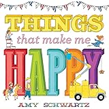 Amazon.com: 100 Things That Make Me Happy: 9781419705182: Schwartz, Amy ...