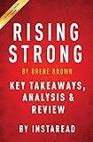 Rising Strong: The Reckoning. The Rumble. The Revolution: Brene Brown ...