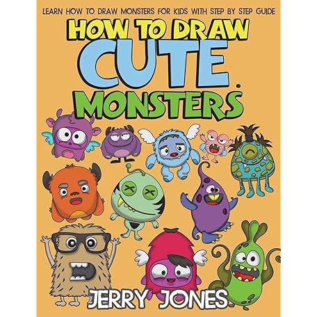 Mua How to Draw Cute Monsters: Learn How to Draw Monsters for Kids with Step by Step Guide (How ...