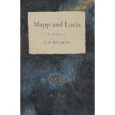 Lucia in London & Mapp and Lucia: The Mapp & Lucia Novels (Mapp & Lucia ...