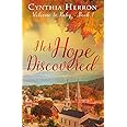 Her Hope Discovered (Welcome to Ruby): Herron, Cynthia: 9781943959655 ...