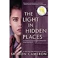 Amazon.com: The Light in Hidden Places: 9781338355932: Cameron, Sharon ...