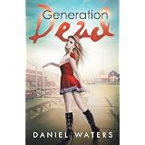 Amazon.com: Generation Dead: Passing Strange: Waters, Daniel: Books