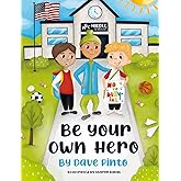 Be Your Own Hero: A Picture Book About Finding a Hero in Yourself: Lisa ...