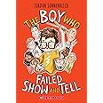 The Boy Who Failed Show and Tell: Sonnenblick, Jordan: 9781338647266 ...