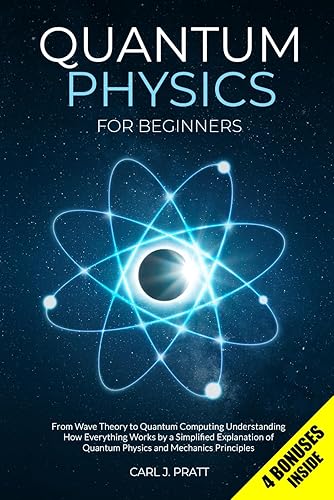 Quantum Physics for Beginners: From Wave Theory to Quantum Computing ...