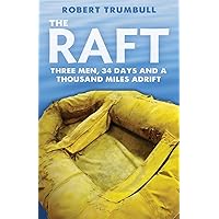 The Raft: Robert Trumbull: Amazon.com: Books