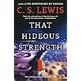 That Hideous Strength (Space Trilogy, Book 3): Lewis, C.S ...
