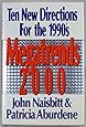 Megatrends: Ten New Directions Transforming Our Lives: John Naisbitt: 9780446512510: Amazon.com ...