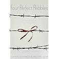 Amazon.com: Four Perfect Pebbles: A True Story of the Holocaust ...