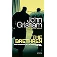 The Brethren: A Novel: Grisham, John: 9780345531971: Amazon.com: Books