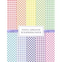 Pastel Gingham Scrapbook Paper: Decorative Craft Pages For Card Making ...