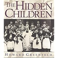The Hidden Children: The Secret Survivors of the Holocaust: Marks, Jane ...