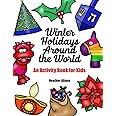 Winter Holidays Around the World: Aliano, Heather: 9781979833615 ...